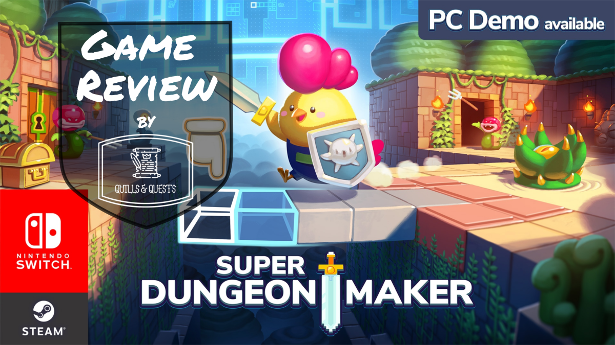 Super Dungeon Maker – Game Review – Quills & Quests